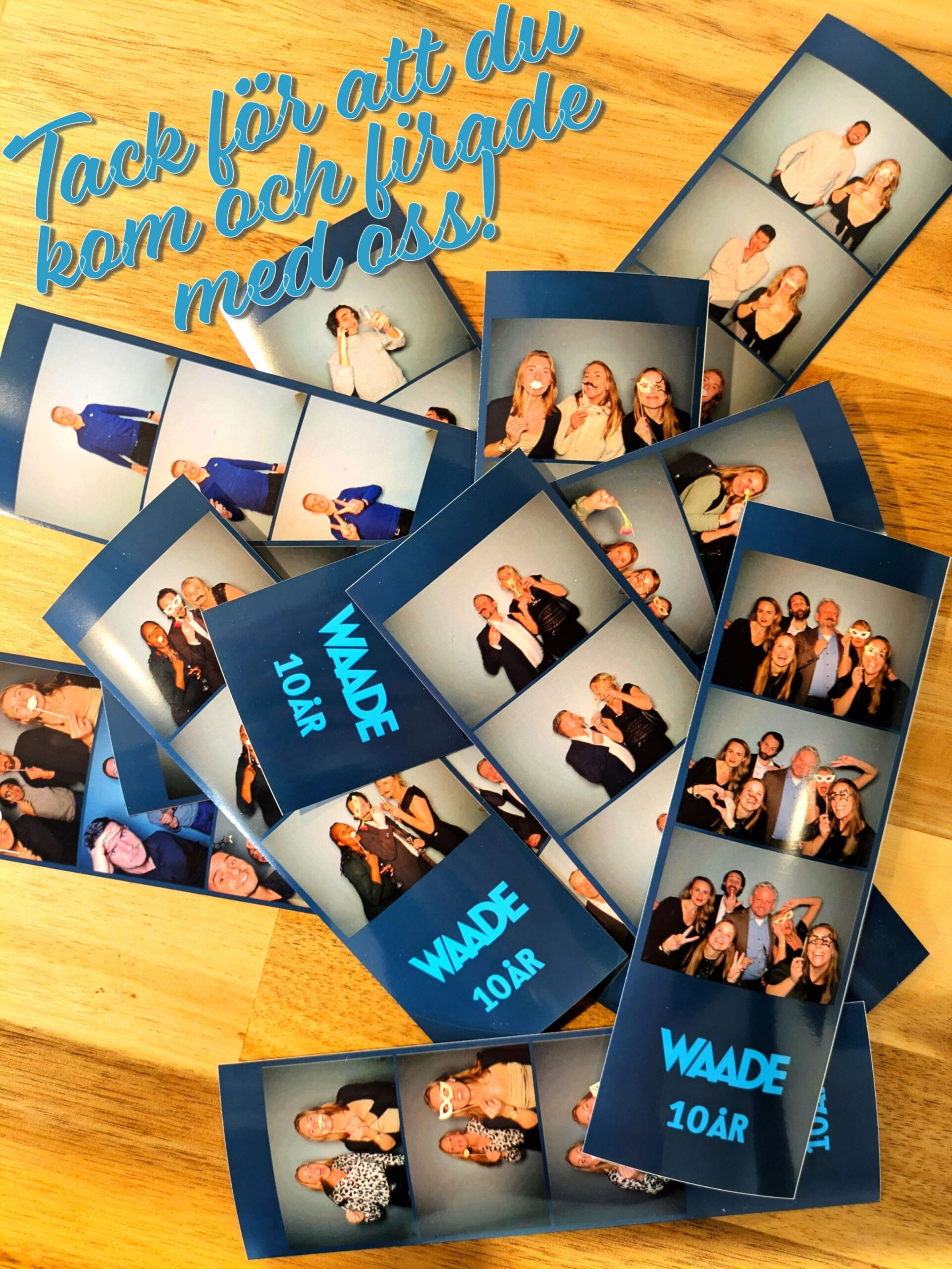 WAADE har firat 10 år! - WAADE